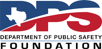 Texas Department of Public Safety Foundation We support the Texas DPS ...
